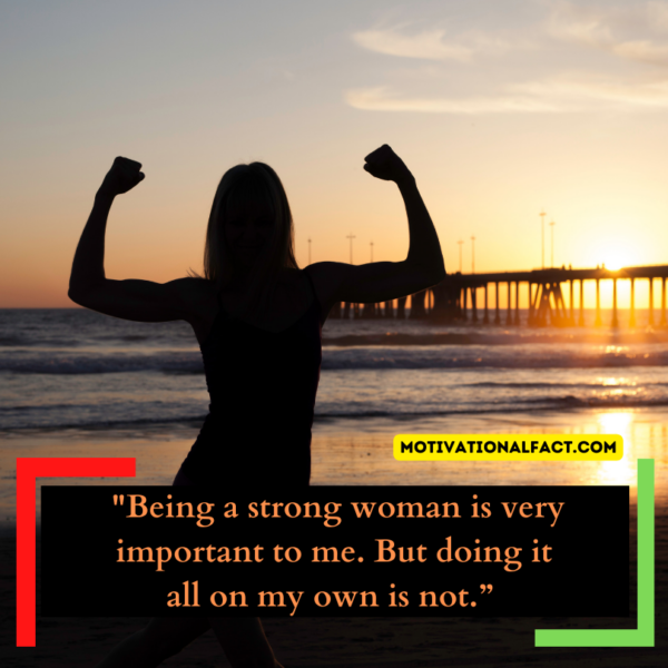 100+ Strong Women Quotes Inspiring, Confident, & Classy
