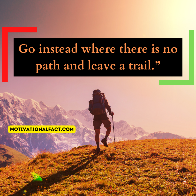 100+ EPIC Hiking & Trekking Quotes To Inspire You