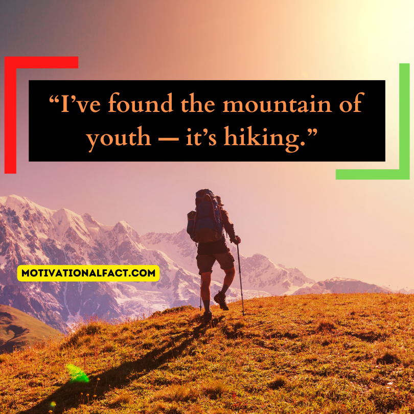 100+ EPIC Hiking & Trekking Quotes To Inspire You