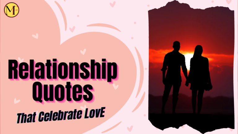 100+Relationship Quotes That Celebrate Love
