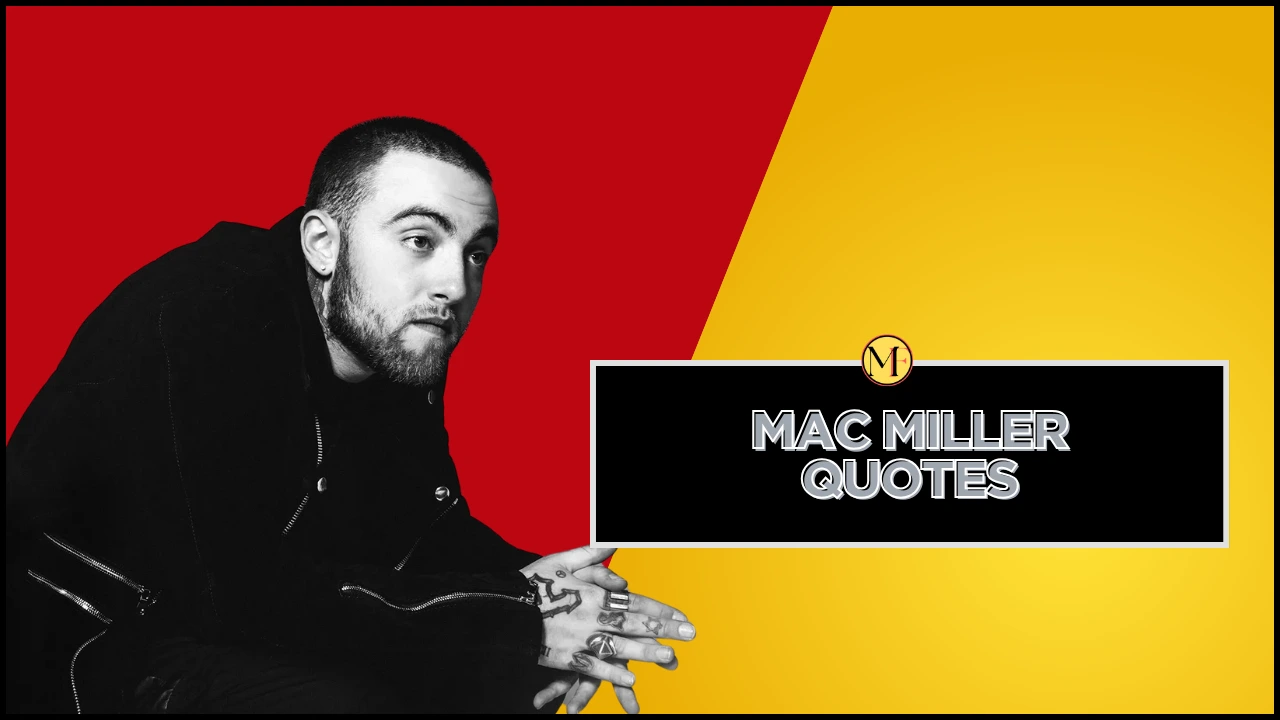 Mac Miller Quotes