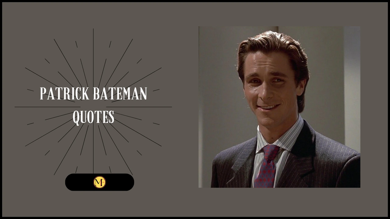 Patrick Bateman Quotes