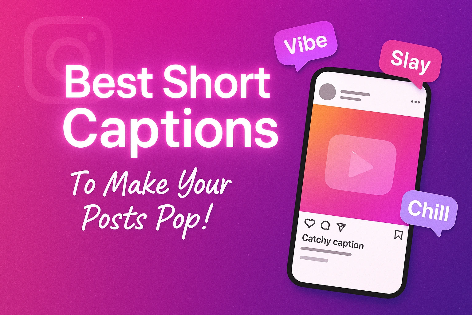 300+ Best Short Captions for Instagram