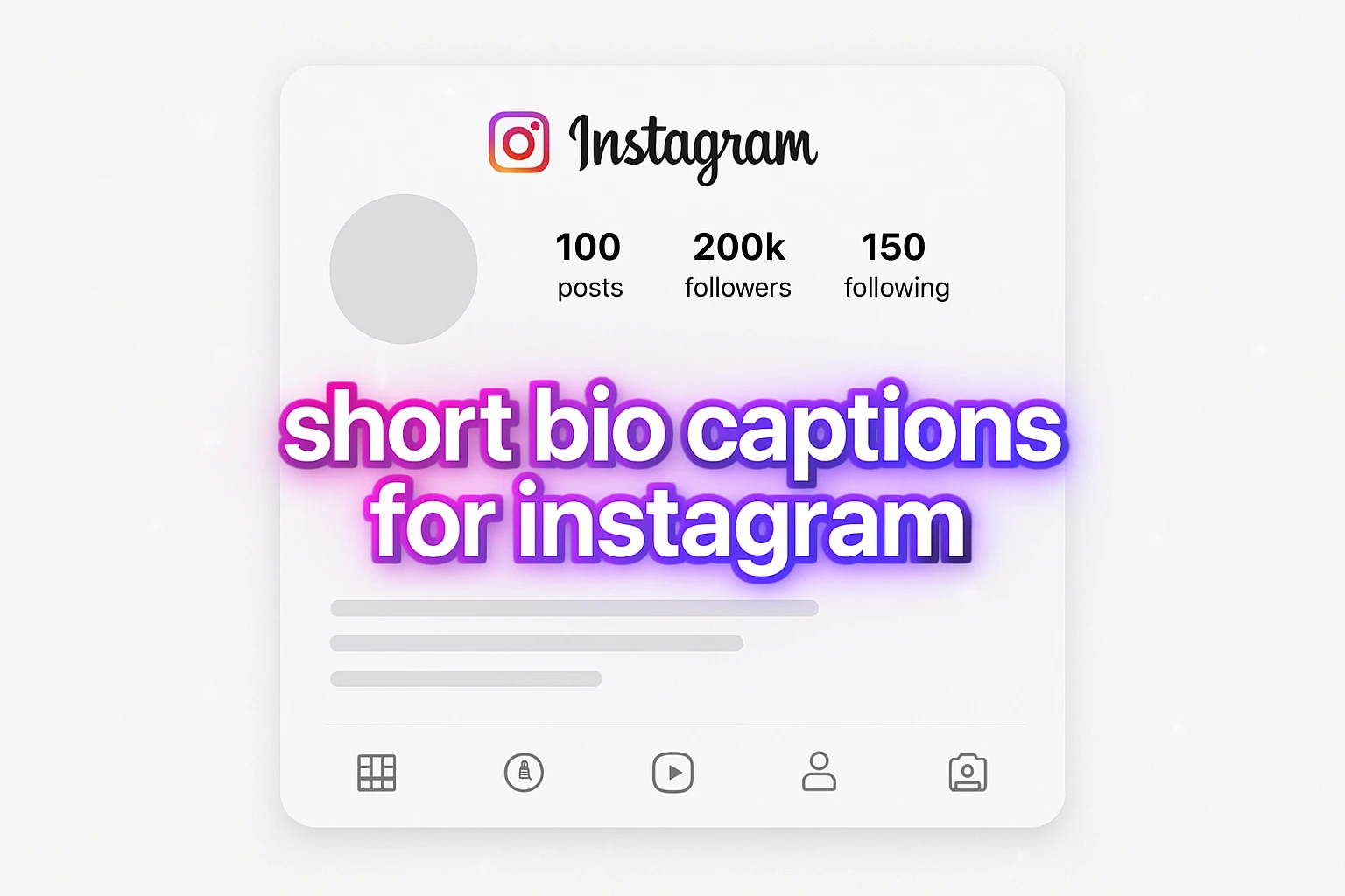 Short Bio Captions for Instagram